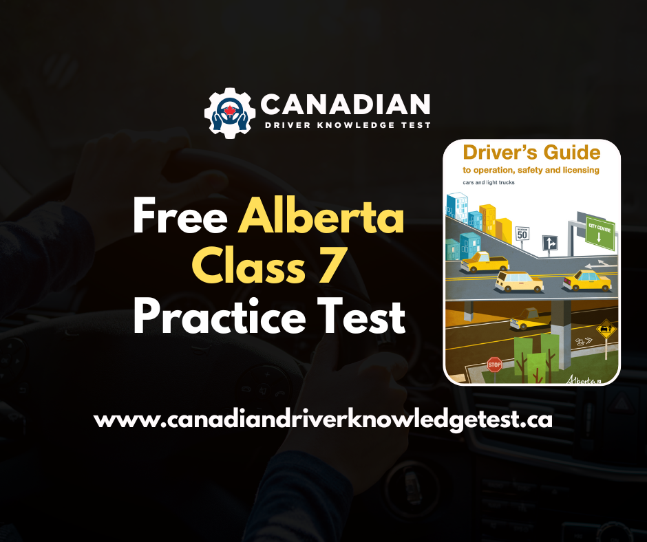 Free Alberta Class 7 Practice Test - Canadian Driver Knowledge Test