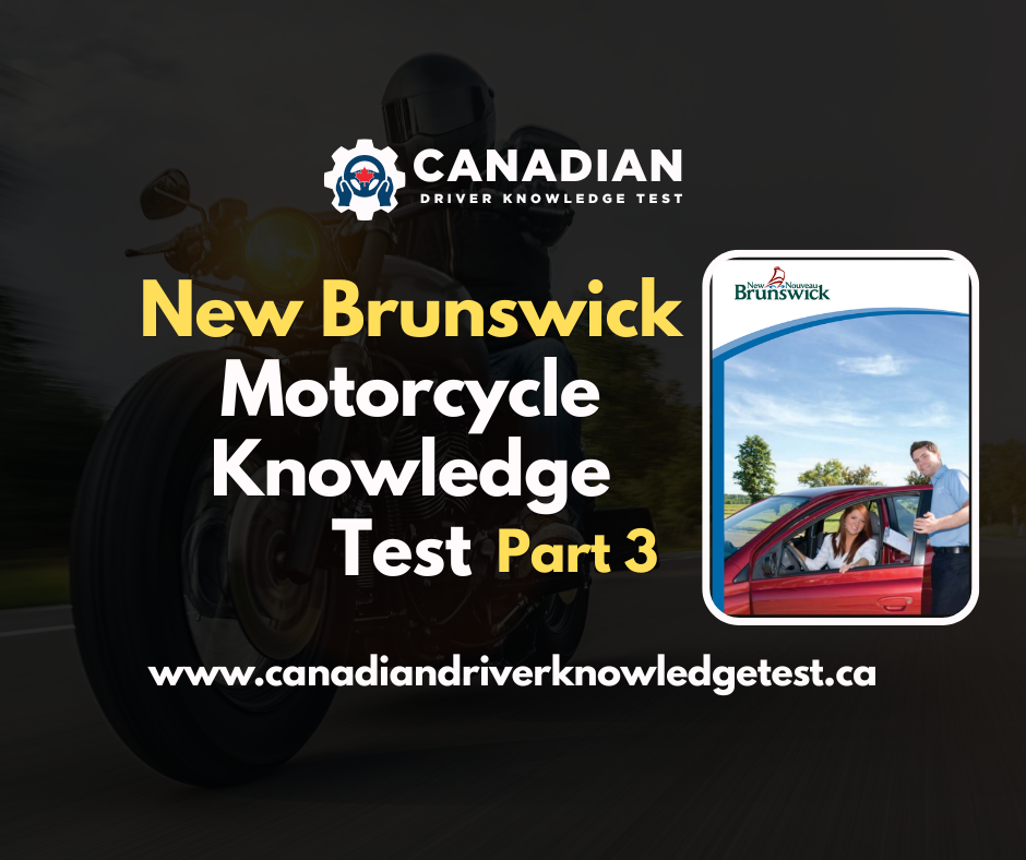 Free New Brunswick Motorcycle Test - Canadian Driver Knowledge Test