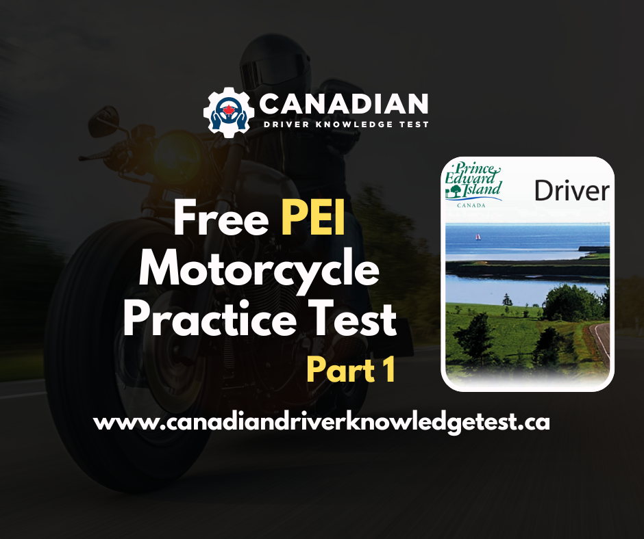 PEI Motorcycle Practice Test - Canadian Driver Knowledge Test