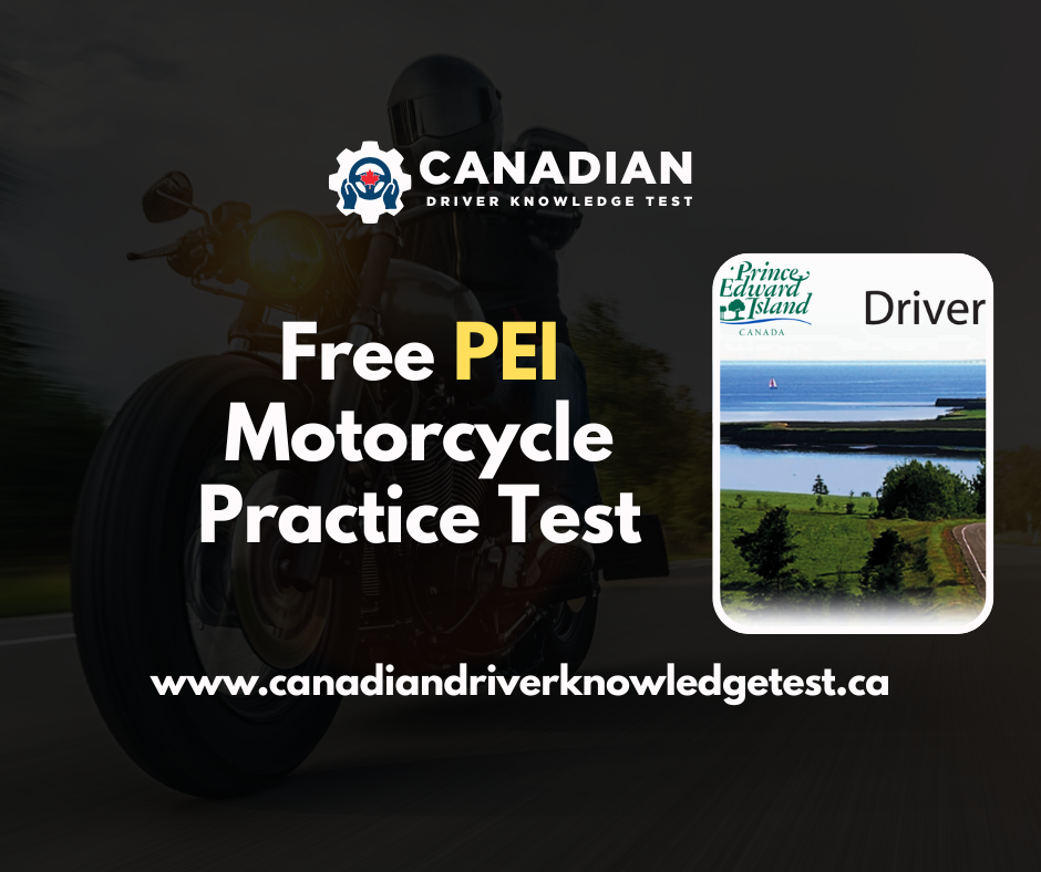 Free PEI Motorcycle Practice Test - Canadian Driver Knowledge Test