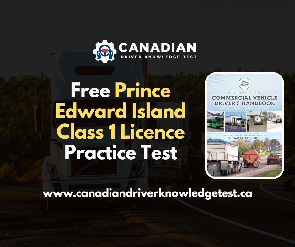 Free Prince Edward Island Class 1 Licence Practice Test - Canadian ...