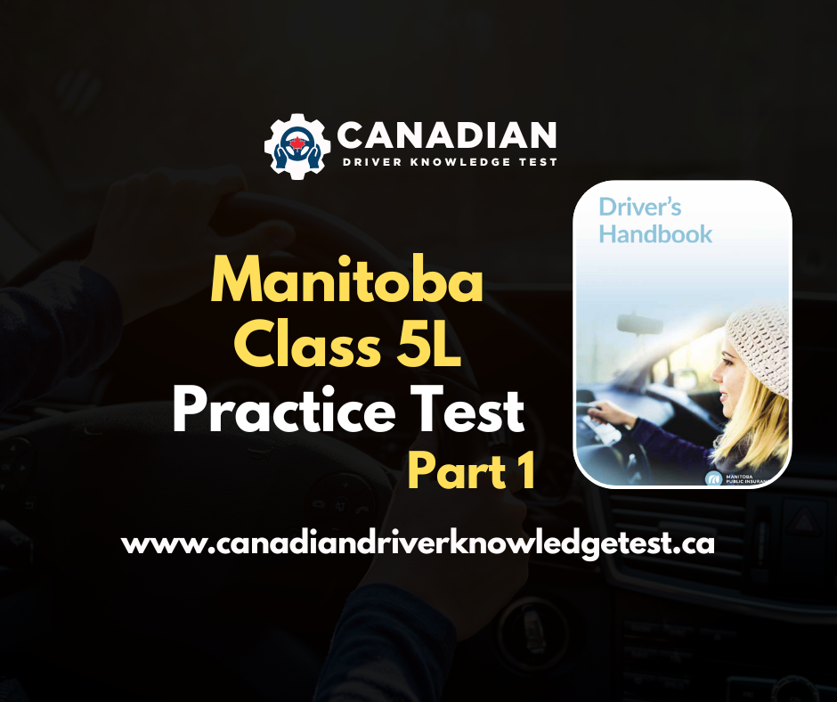 Manitoba Class 5L Practice Test - Canadian Driver Knowledge Test