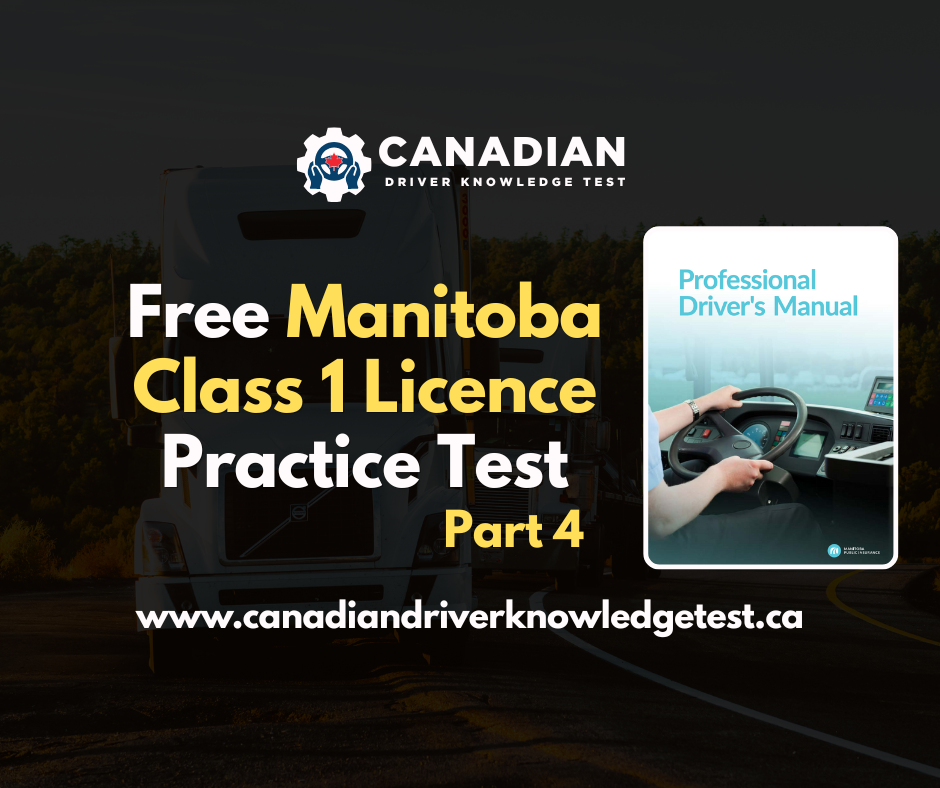 Manitoba Professional Driver Licence Knowledge Test - Canadian Driver ...