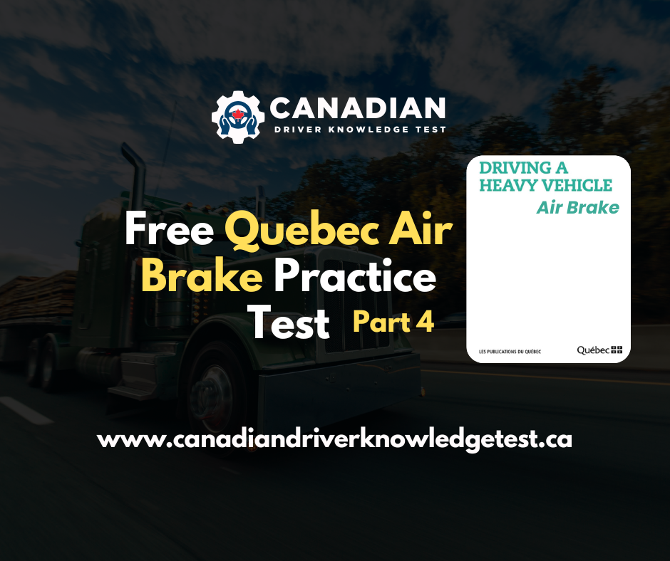 Master the Quebec Air Brake Test - Canadian Driver Knowledge Test