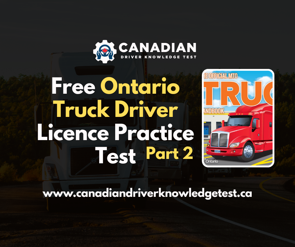 Free Ontario Class A Licence Test - Canadian Driver Knowledge Test