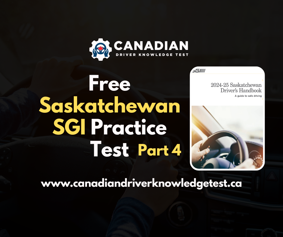 SGI Class 7 Knowledge Test - Canadian Driver Knowledge Test