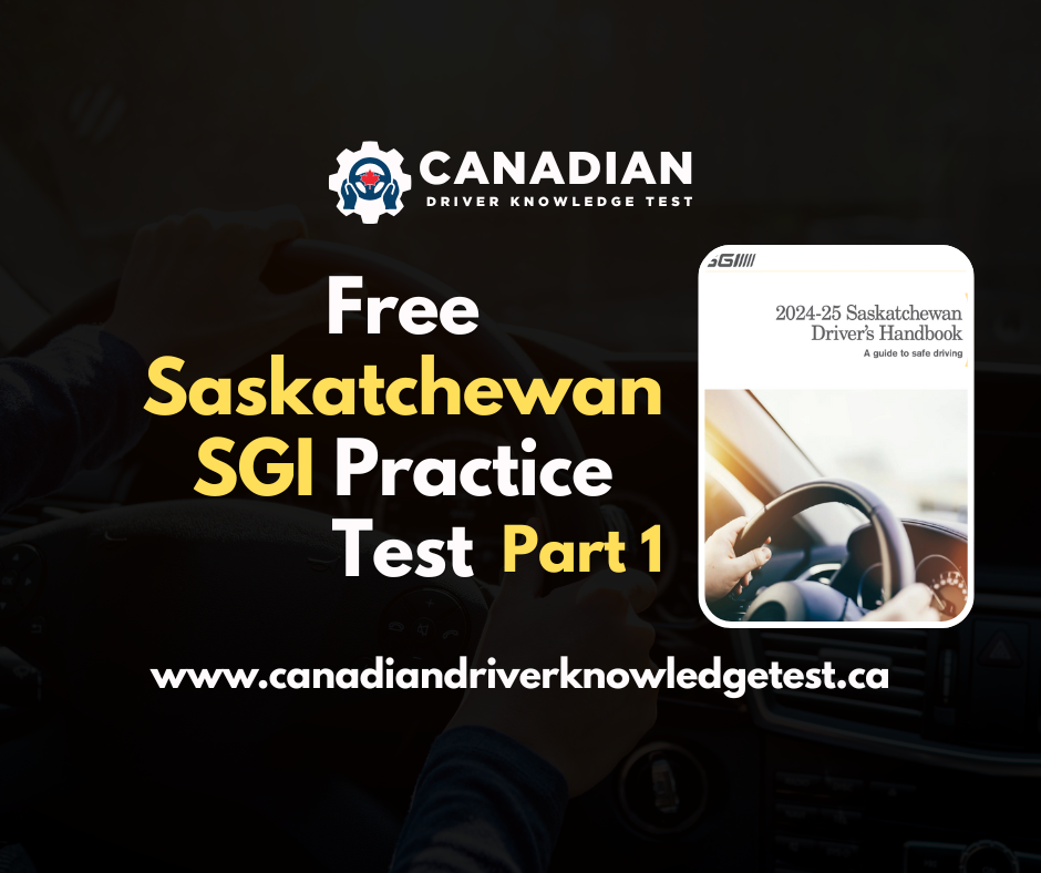 SGI Class 7 Practice Test - Canadian Driver Knowledge Test